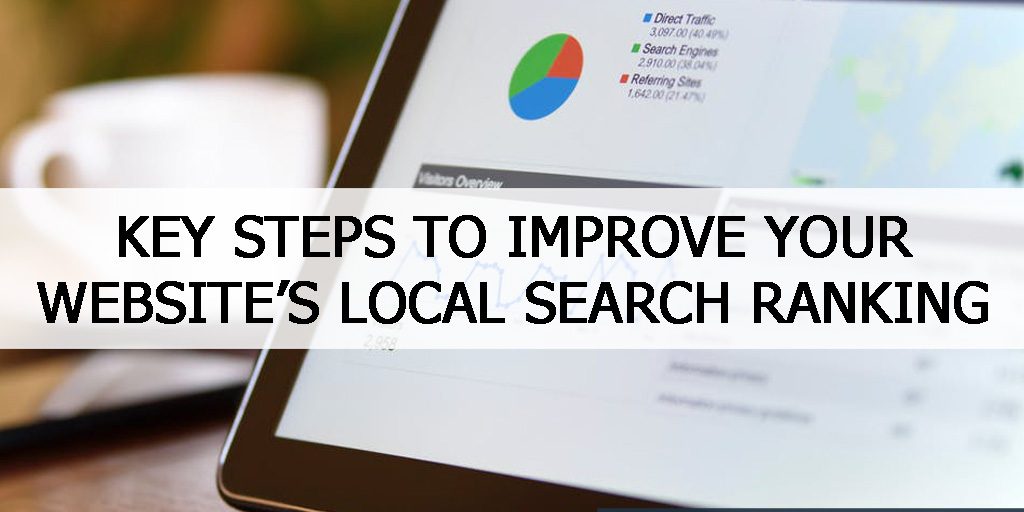 Key Steps to Improve Your Website’s Local Search Ranking ...